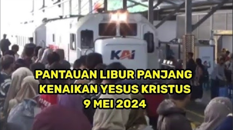 Pantauan Libur Panjang Kenaikan Yesus Kristus 9 Mei 2024