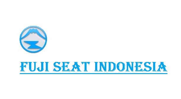Lowongan Kerja PT Fuji Seat Indonesia